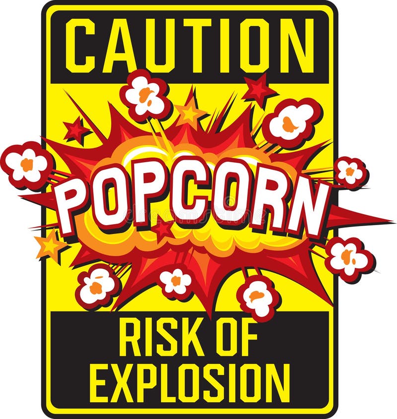 Caution Sign Color. Risk of Explosion. Popcorn Vector Stock Vector ...