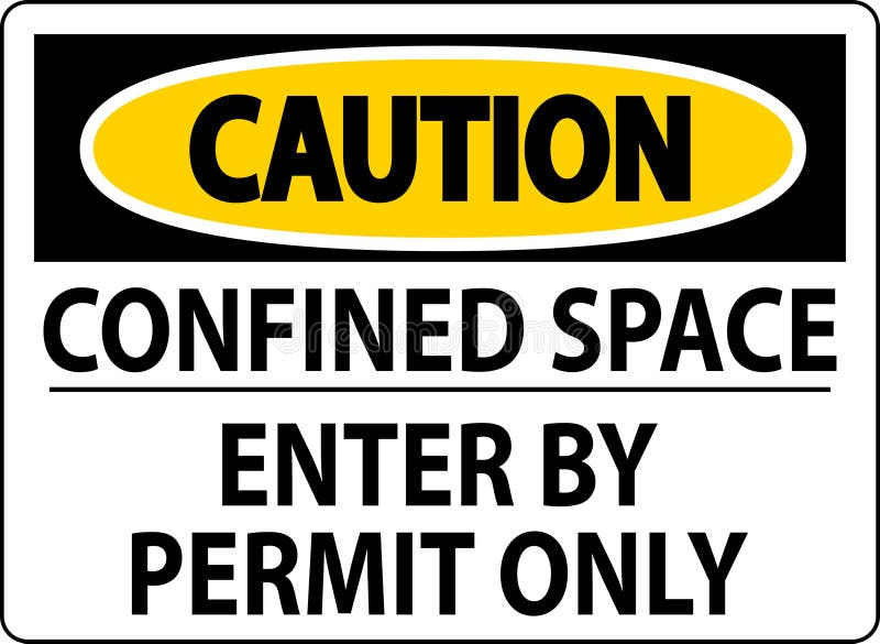 Caution Sign Confined Space - Enter by Permit only Stock Vector ...