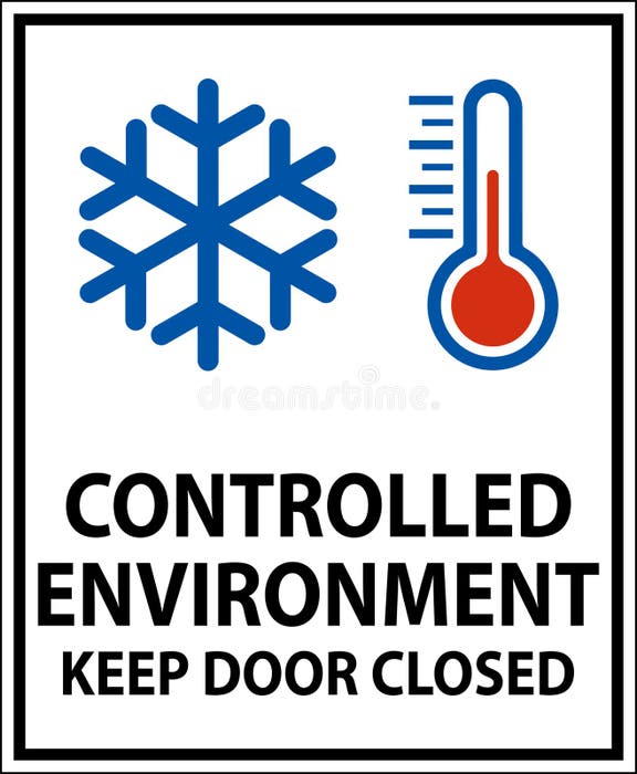 Caution Sign, Controlled Environment Keep Door Closed Stock Vector ...
