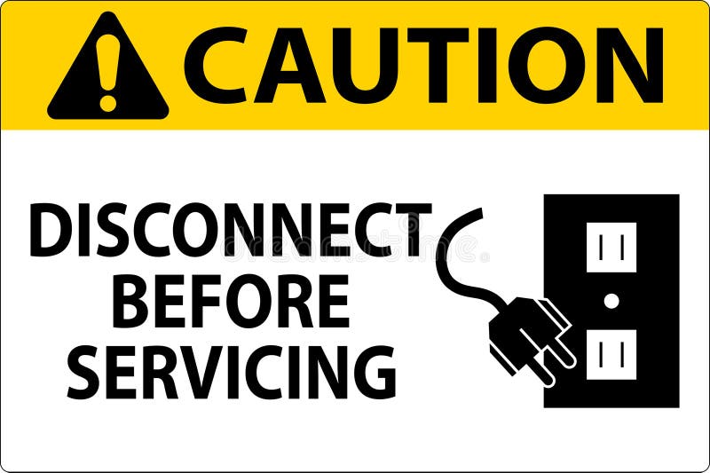 Caution Sign Disconnect before Servicing Stock Vector - Illustration of ...