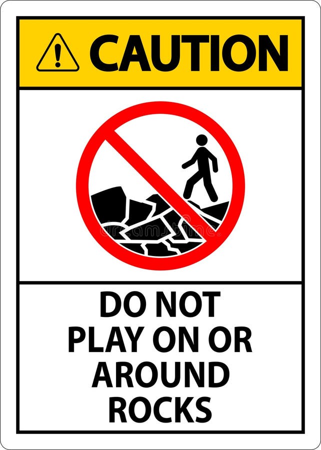Caution Sign Do Not Play on or Around Rocks Stock Vector - Illustration ...