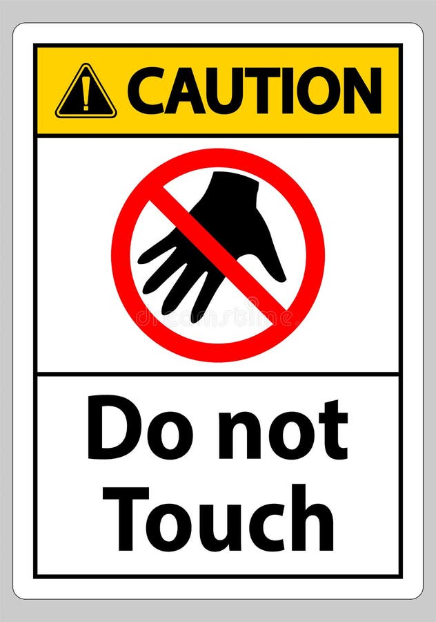 Caution Sign Do Not Touch and Please Do Not Touch Stock Vector ...