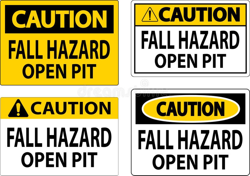 Caution Sign Fall Hazard - Open Pit Stock Vector - Illustration of ...