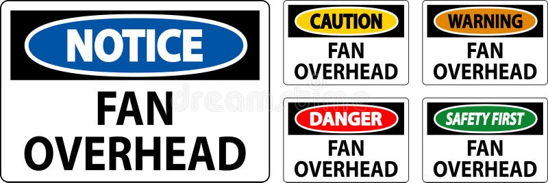 Caution Sign Fan Overhead stock vector. Illustration of overhead ...