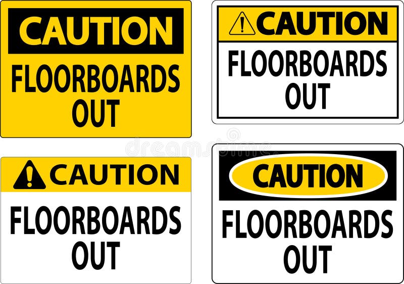 Caution Sign Floorboards Out Stock Vector - Illustration of adult ...