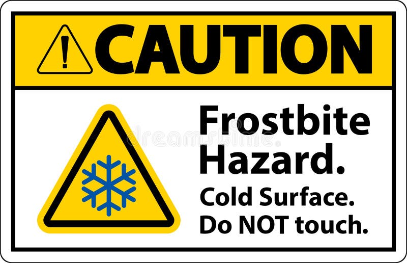 Caution Sign Frostbite Hazard, Do Not Touch Cold Surface Stock Vector ...