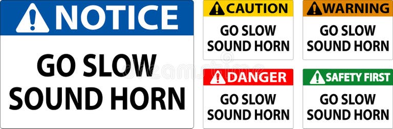 Caution Sign, Go Slow Sound Horn Sign Stock Vector - Illustration of ...