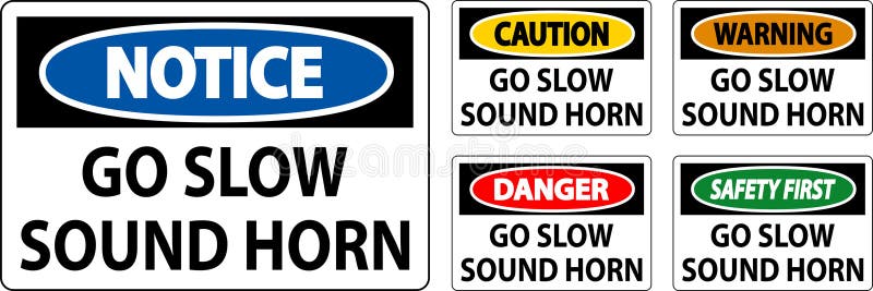Caution Sign, Go Slow Sound Horn Sign Stock Vector - Illustration of ...