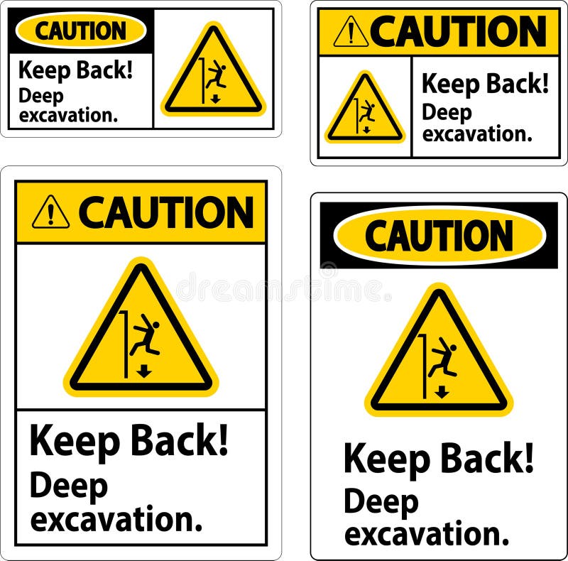 Caution Sign Keep Back Deep Excavation Stock Vector - Illustration of ...