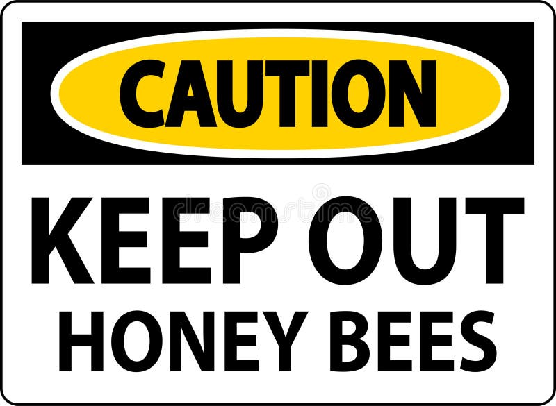 Caution Sign Keep Out - Honey Bees Stock Vector - Illustration of ...