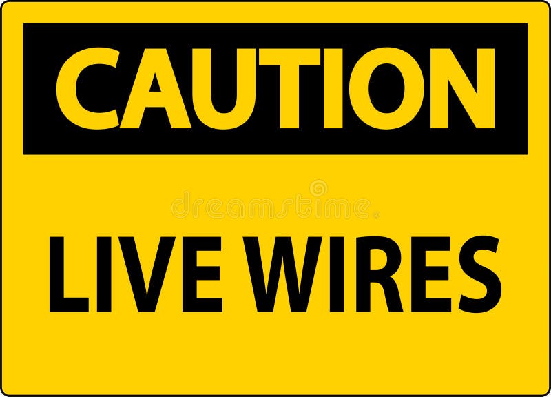 Caution Sign Live Wires on White Background Stock Vector - Illustration ...