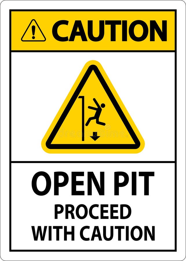 Caution Sign Open Pit Proceed with Caution Stock Vector - Illustration ...