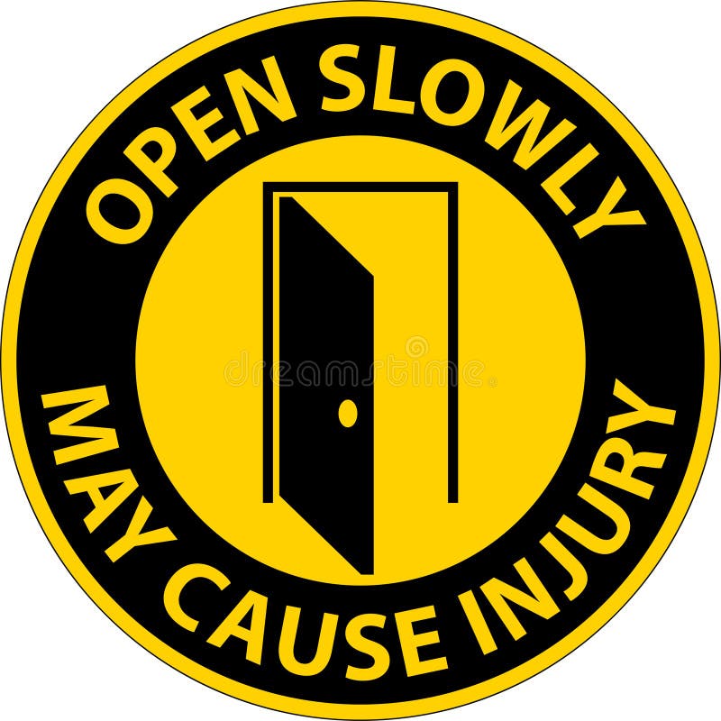 Caution Sign, Open Slowly, May Cause Injury Stock Vector - Illustration ...