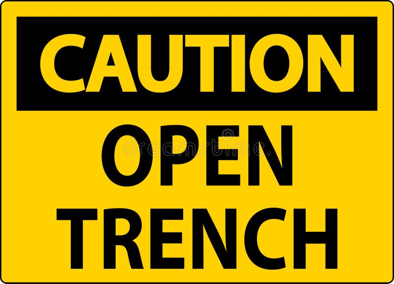 Caution Sign Open Trench stock vector. Illustration of notice - 297222113