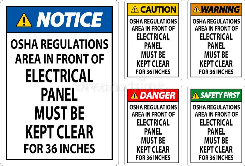 Caution Sign Osha Regulations - Area in Front of Electrical Panel Must ...