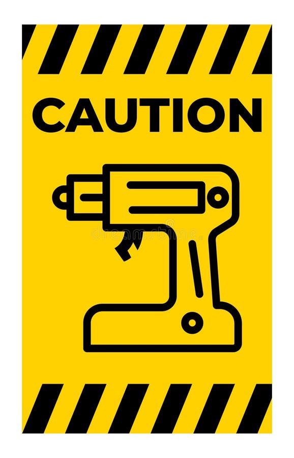 Caution Sign for Power Tools and Safety Warnings Stock Illustration ...