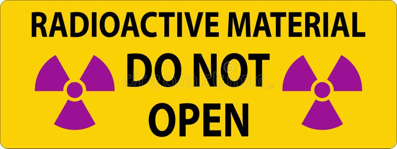 Caution Radioactive Material Yellow Sign Stock Illustrations – 919 ...