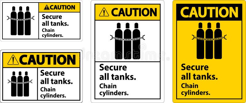 Caution Sign Secure All Tanks, Chain Cylinders Stock Vector ...