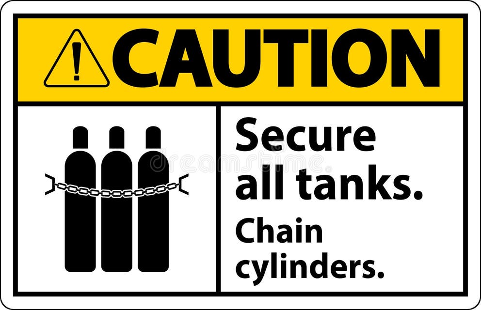 Caution Sign Secure All Tanks, Chain Cylinders Stock Vector ...