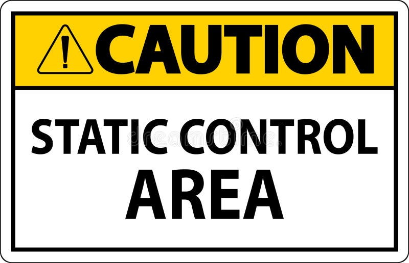 Caution Sign Static Control Area Stock Vector - Illustration of beware ...