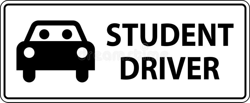 Caution Sign, Student Driver Sign Stock Vector - Illustration of school ...