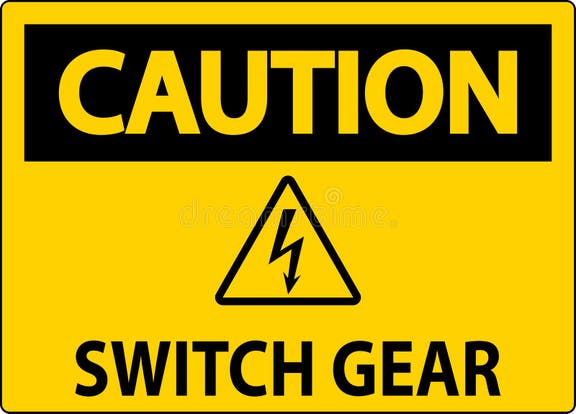 Caution Sign, Switch Gear Sign Stock Vector - Illustration of panel ...