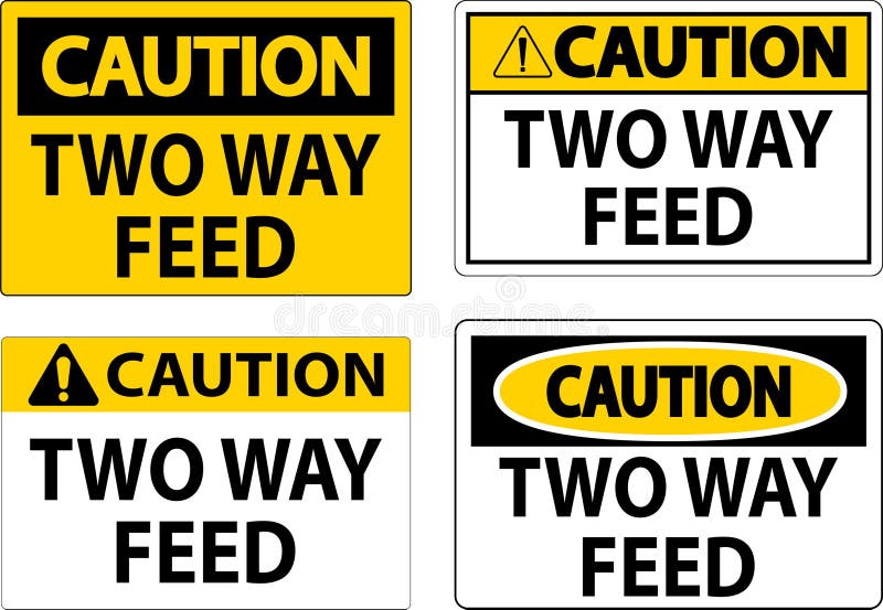 Caution Sign Two Way Feed stock vector. Illustration of eating - 289253791