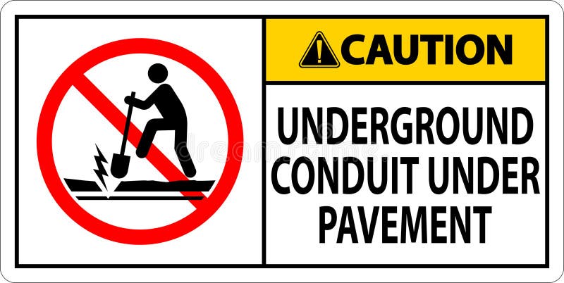 Caution Sign, Underground Conduit Under Pavement Stock Vector ...