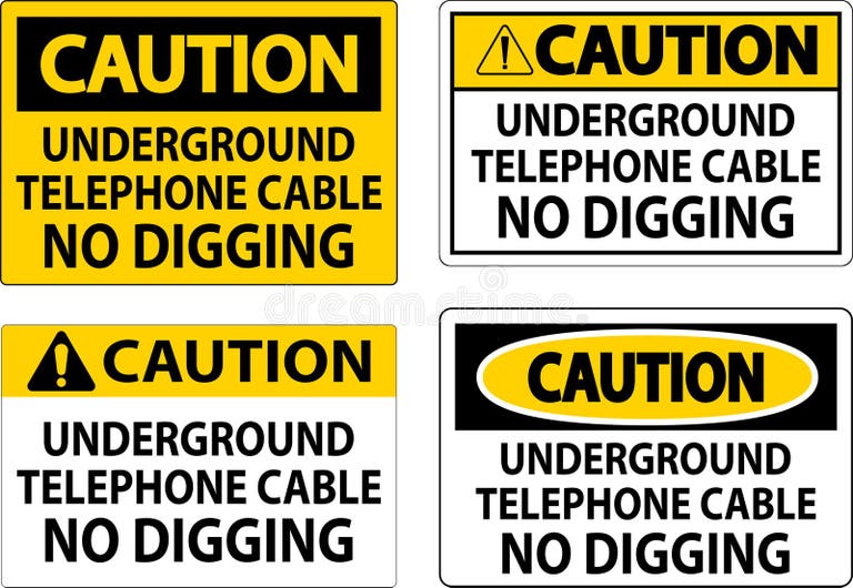 Caution Sign, Underground Telephone Cable No Digging Stock Vector ...