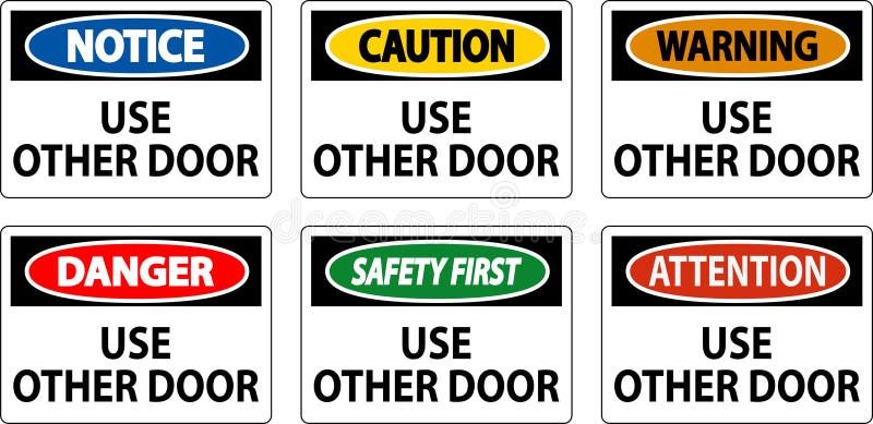 Caution Sign, Caution: Use Other Door Stock Vector - Illustration of ...