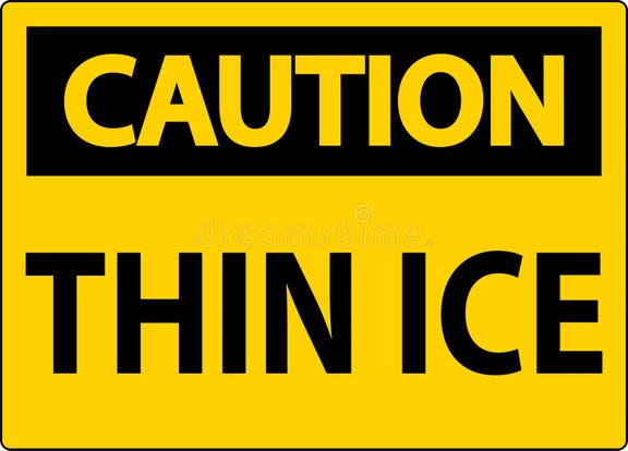 Caution Sign, Warning Thin Ice Sign Stock Vector - Illustration of lake ...