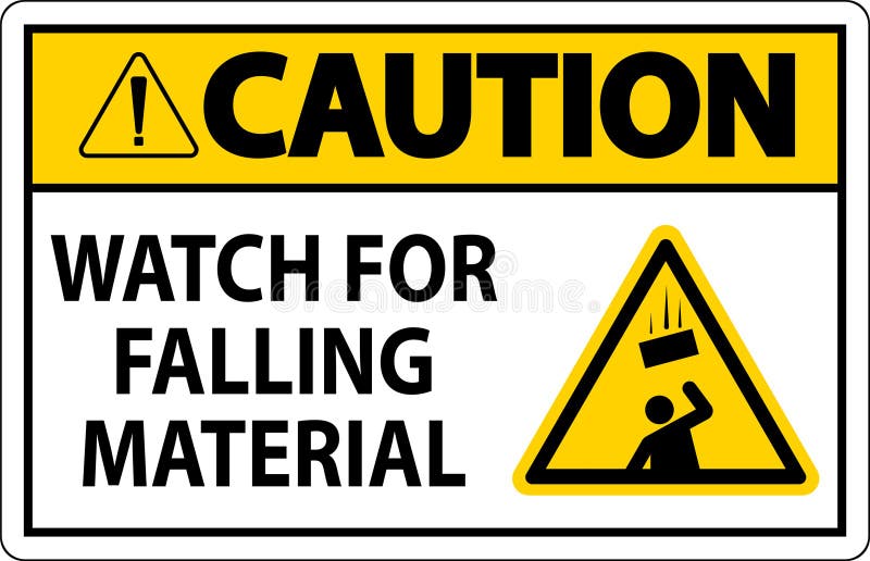 Caution Sign, Watch for Falling Material Stock Vector - Illustration of ...