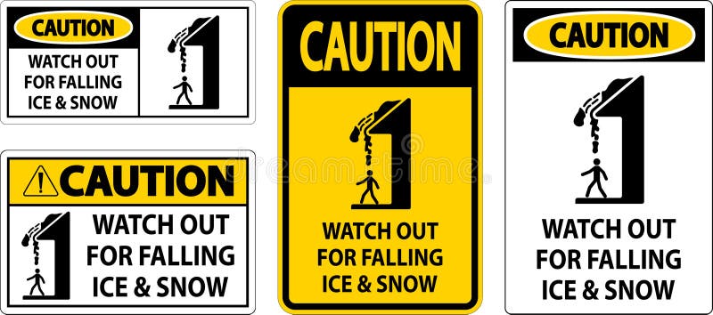 Caution Sign Watch Out for Falling Ice and Snow Stock Vector ...
