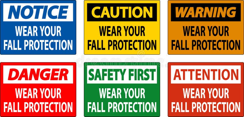 Caution Sign, Wear Your Fall Protection Stock Vector - Illustration of ...