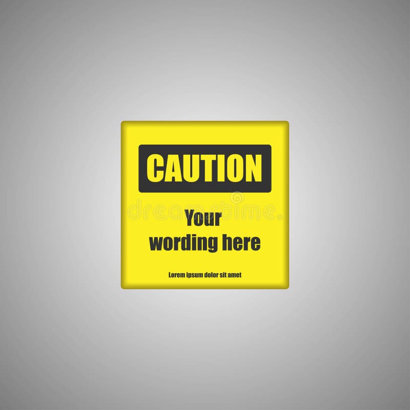 Caution Sings in Rectangle with Your Wording Here Stock Illustration ...