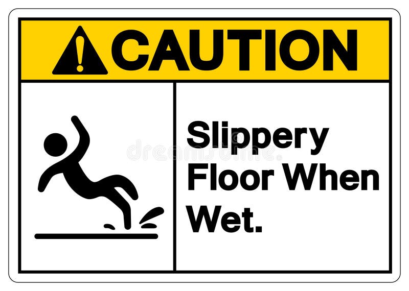 Caution Slippery Floor when Wet Symbol Sign,Vector Illustration ...