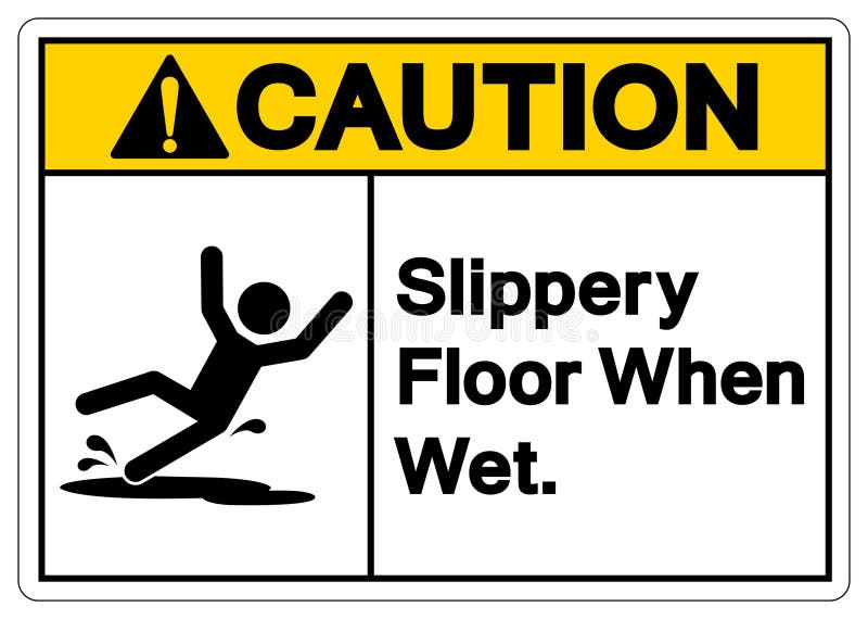 Caution Slippery Floor when Wet Symbol Sign,Vector Illustration ...