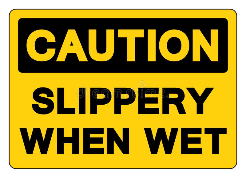 Caution Slippery When Wet Symbol Signvector Illustration Isolate On White Background Label