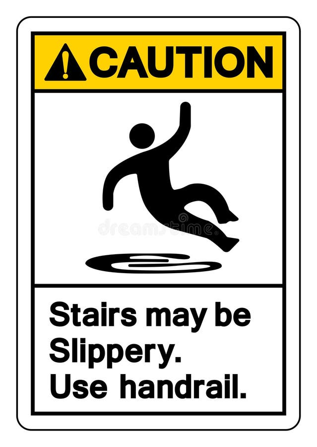 Caution Stairs May Be Slippery Use Handrail Symbol Sign,Vector ...