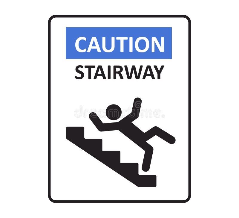 Caution Stairway Sign. a Man Falling Down the Stairs. a Sign Warning of ...