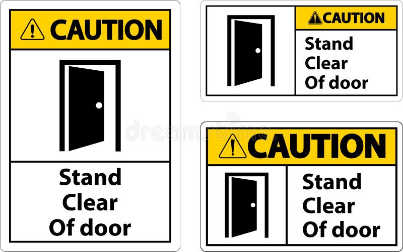 Caution Stand Clear of Door Symbol Sign on White Background Stock ...