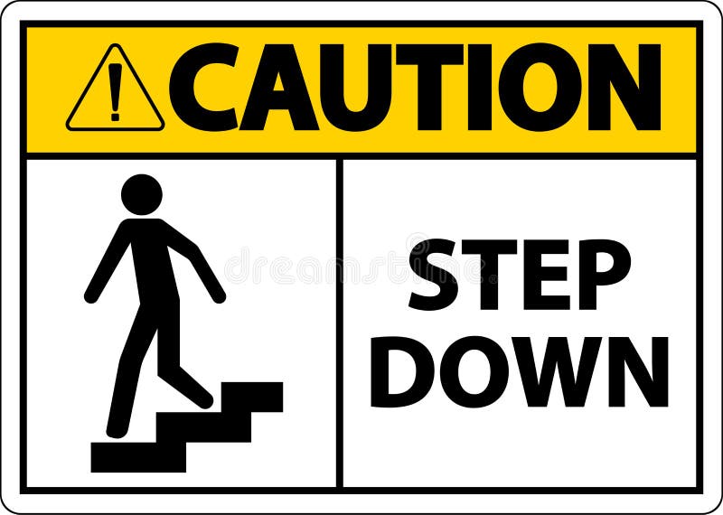 Caution Step Down Sign on White Background Stock Vector - Illustration ...