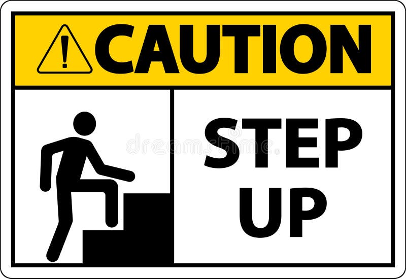 Caution Step Up Sign on White Background Stock Vector - Illustration of ...