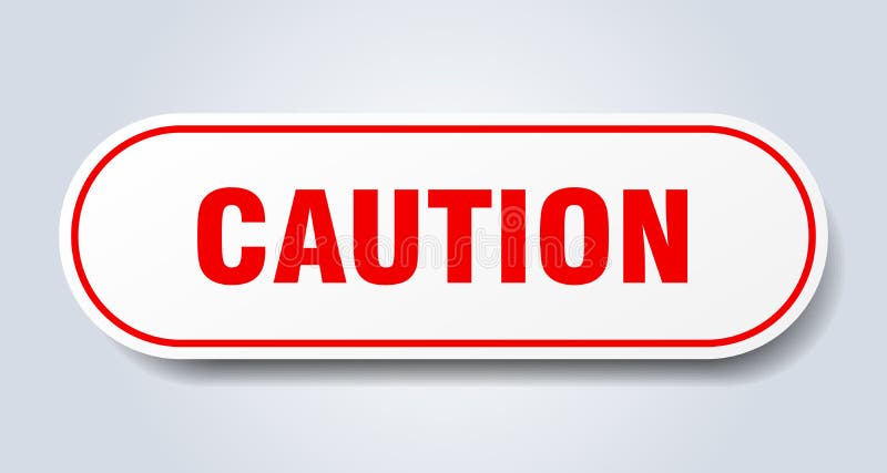 Caution sticker. stock vector. Illustration of stamp - 197145744