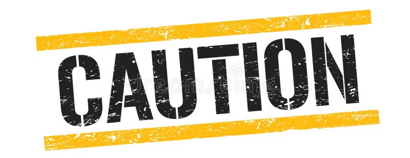 CAUTION Text on Black Yellow Vintage Lines Stamp Stock Illustration ...