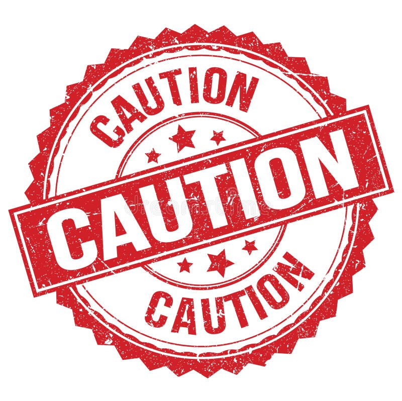 CAUTION Text on Red Round Stamp Sign Stock Illustration - Illustration ...