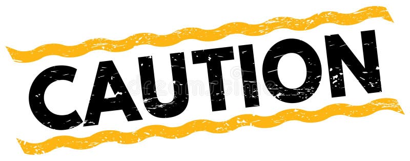 CAUTION Text on Yellow-black Lines Stamp Sign Stock Illustration ...
