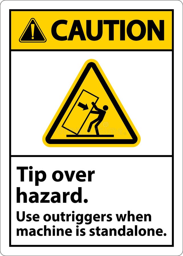Caution Tip Over Hazard Use Outriggers Label on White Background Stock ... Caution Tip Over Hazard Use Outriggers Label on White Background Stock ...