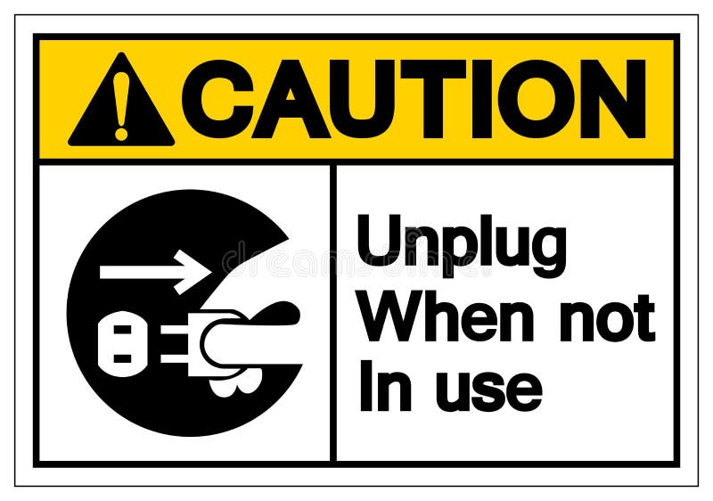 Caution Unplug when Not in Use Symbol Sign, Vector Illustration ...