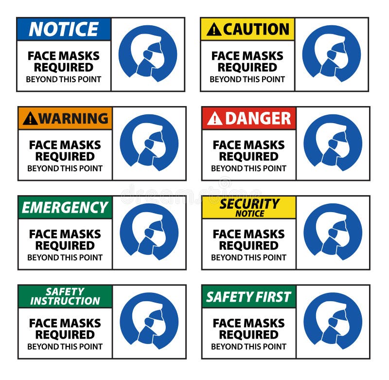 Caution, Warning, Danger, Safety Sign of Face Mask Required Beyond this ...
